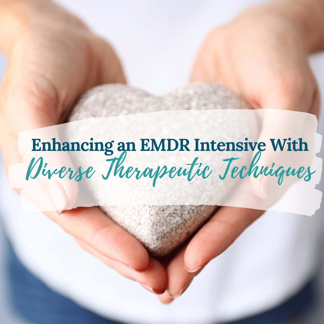 Enhancing an EMDR Intensive with Diverse Therapeutic Techniques | 32801 | 32804 | 32806 ...